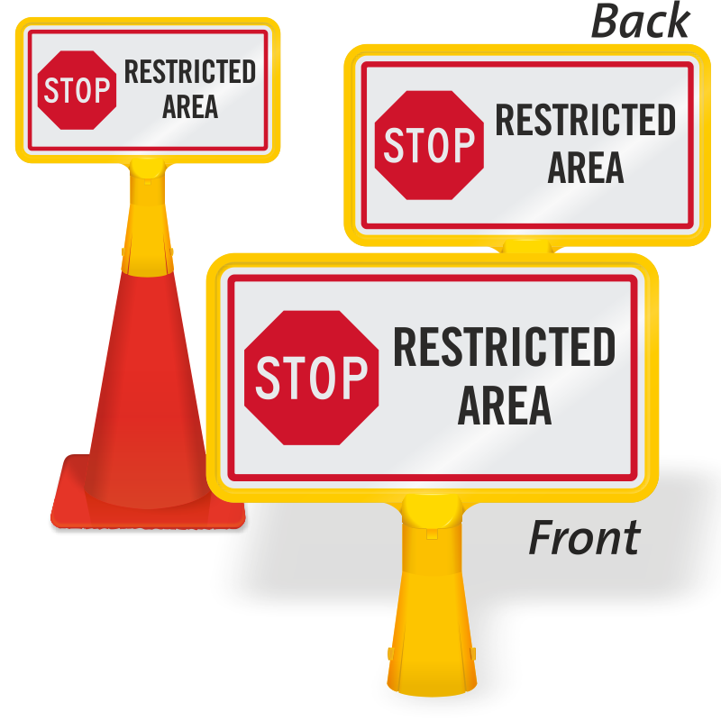 STOP - Restricted Area Signs