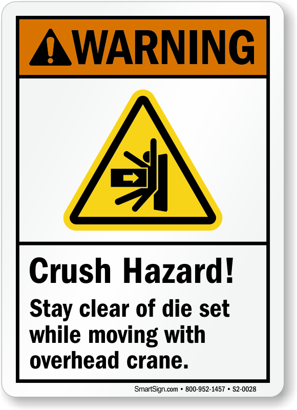 Crush Hazard Signs | Comply with ANSI Regulations | Ships FREE