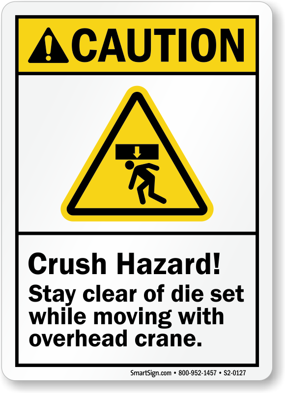 Crush Hazard Signs | Comply with ANSI Regulations | Ships FREE