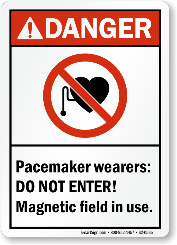 Pacemaker Warning Signs - MySafetySign.com
