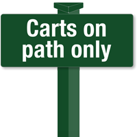 Carts on Path Only Sign with Stake, Other Mounting Options, SKU: ES-0069