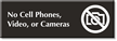 No Cameras Allowed Signs