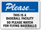 Field Safety and Baseball Field Warning Signs